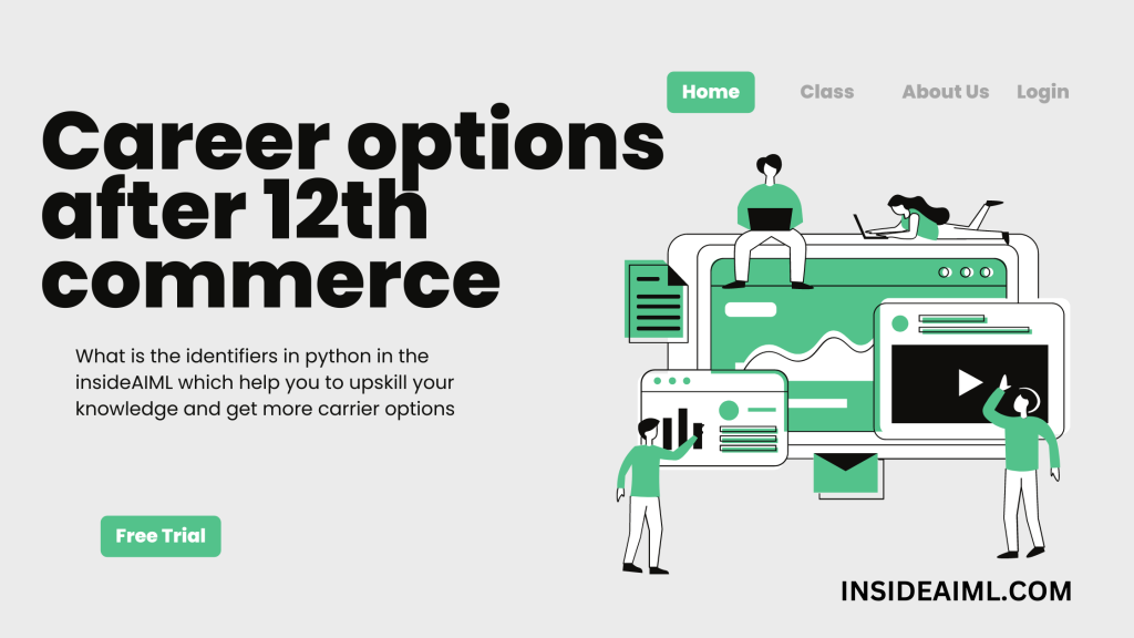 Career options after 12th commerce in insideaiml?